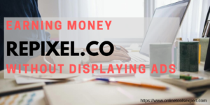 Repixel Review: Earning Money Without Displaying Ads