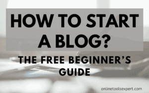 How to Start a Blog: The Free Beginner’s Guide (2025 Updated) | Online ...